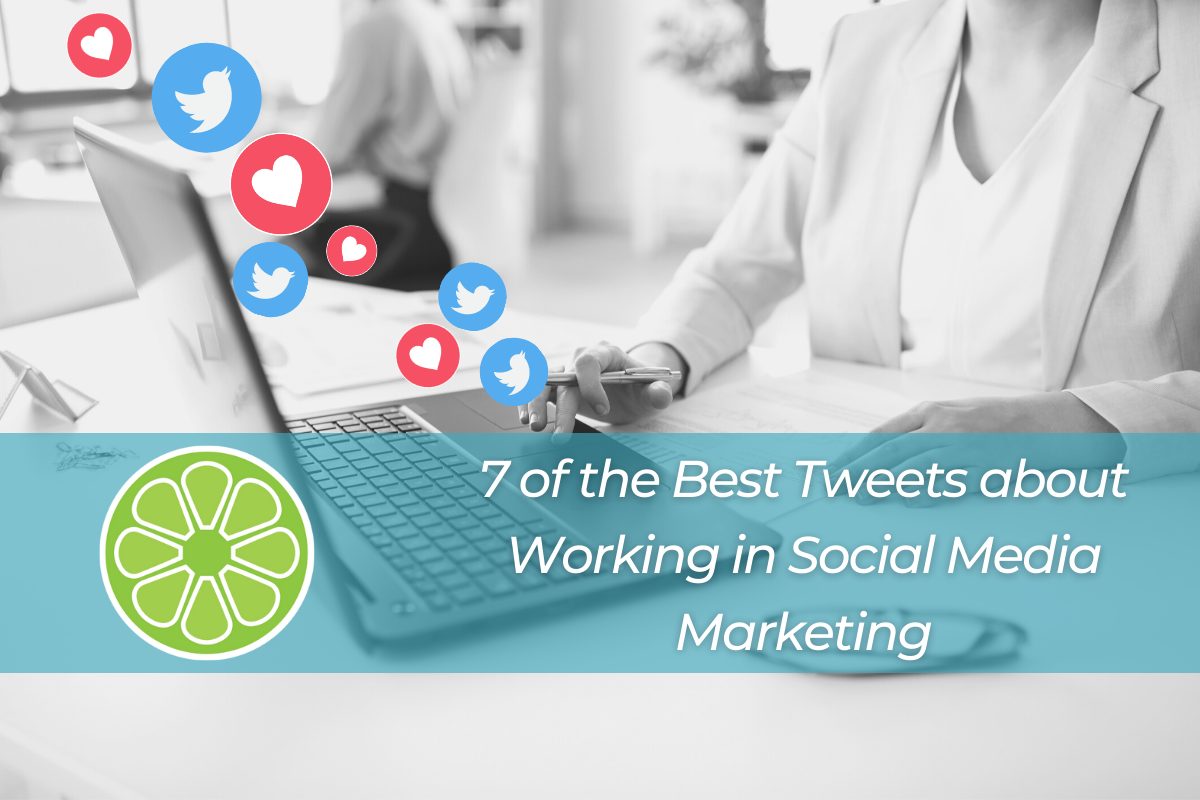 7 of the Best Tweets about Working in Social Media Marketing - Sublime ...