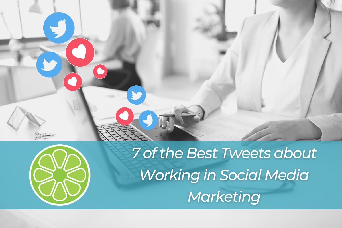 7 of the Best Tweets about Working in Social Media Marketing - Sublime ...