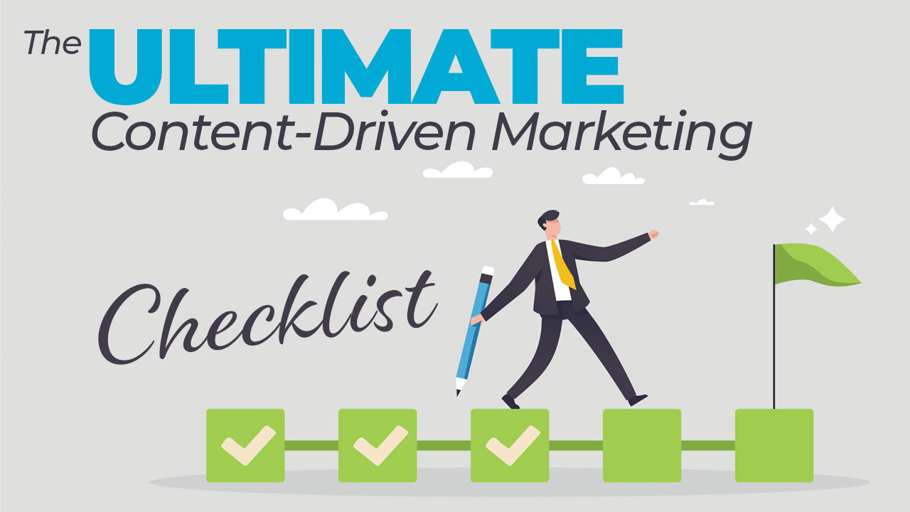 The Ultimate 10-Part Checklist for Content-Driven Marketing Success ...